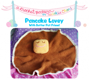 Pancake Lovey: new crochet pattern in my Etsy shop! – Twinkie Chan Blog